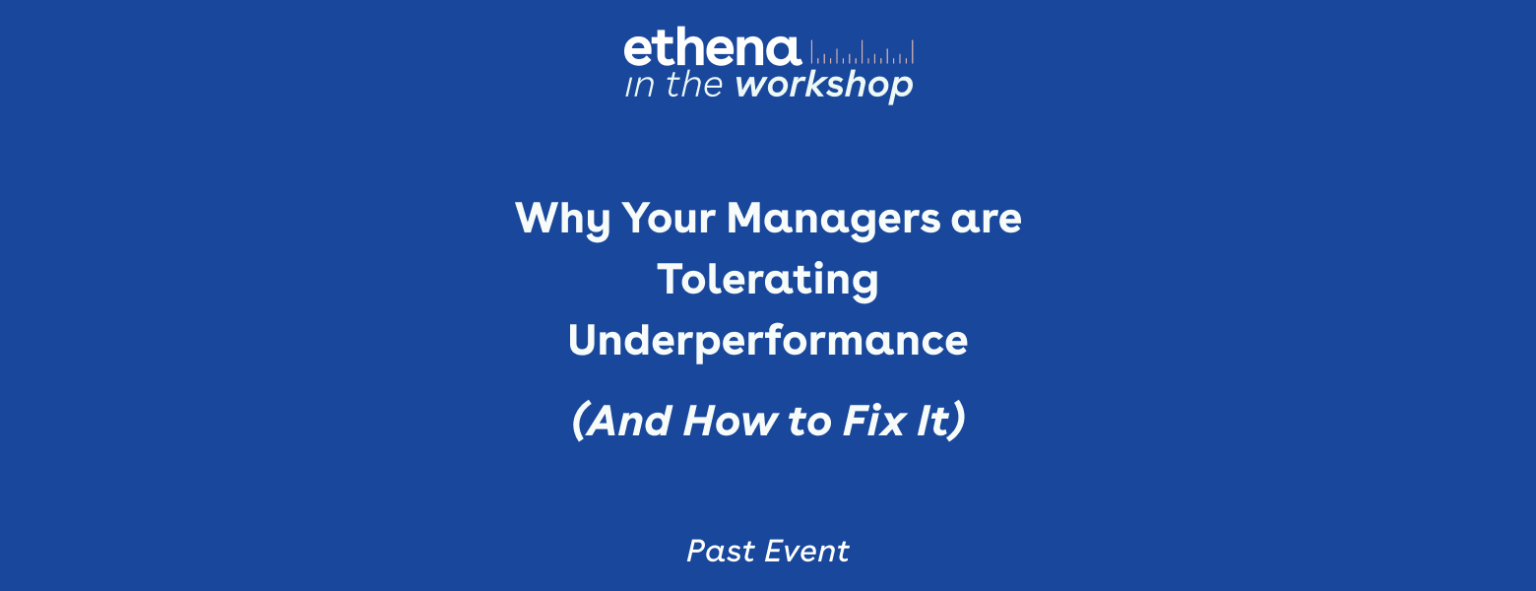 [Webinar] Why your managers are tolerating underperformance